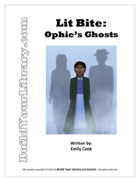 Lit Bite: Ophie's Ghosts - Build Your Library